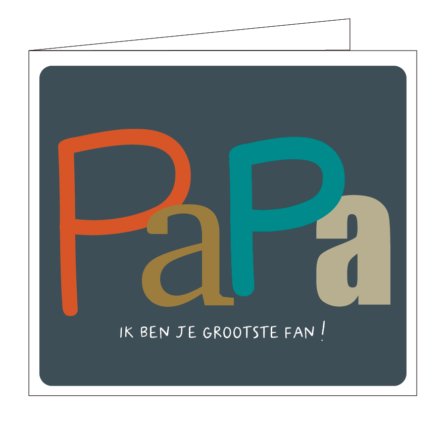 Papa, ik ben je grootste fan ! | Mailboxcards